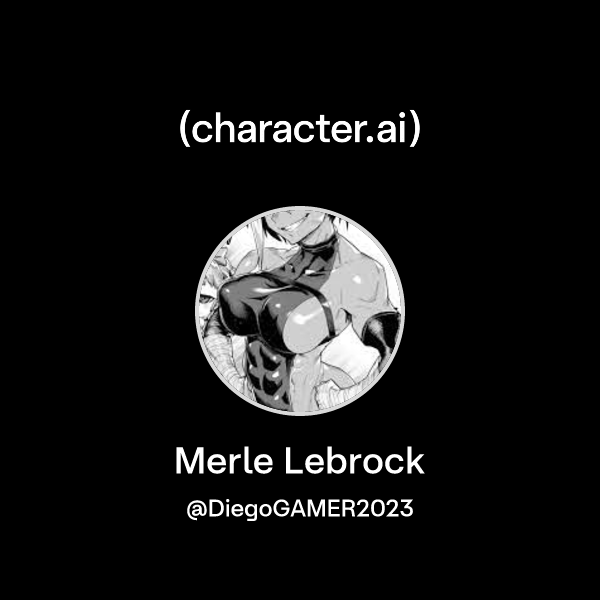 Chat with Merle Lebrock | character.ai | AI Chat, Reimagined–Your Words ...