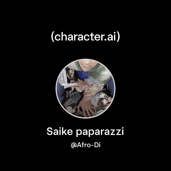 Chat with Saike paparazzi | character.ai | AI Chat, Reimagined–Your Words. Your World.