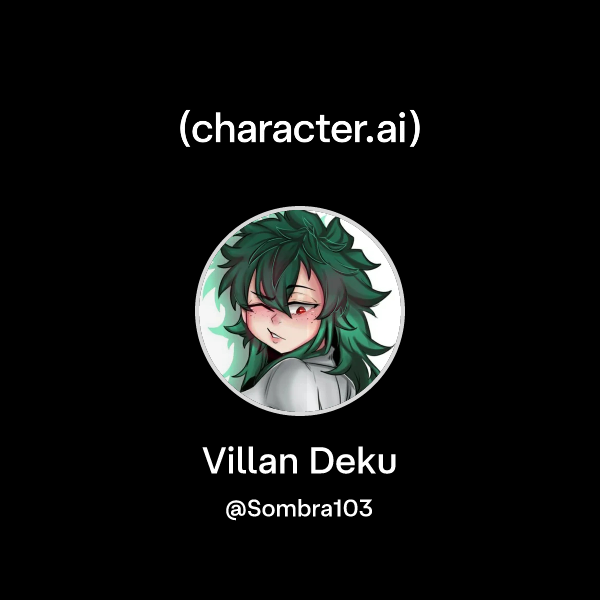 Chat with Villan Deku | character.ai | AI Chat, Reimagined–Your Words. Your World.
