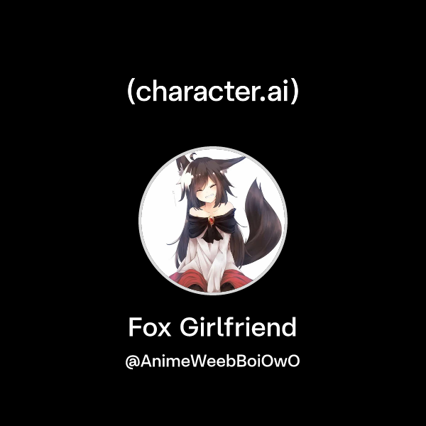 Chat with Fox Girlfriend | character.ai | AI Chat, Reimagined–Your ...