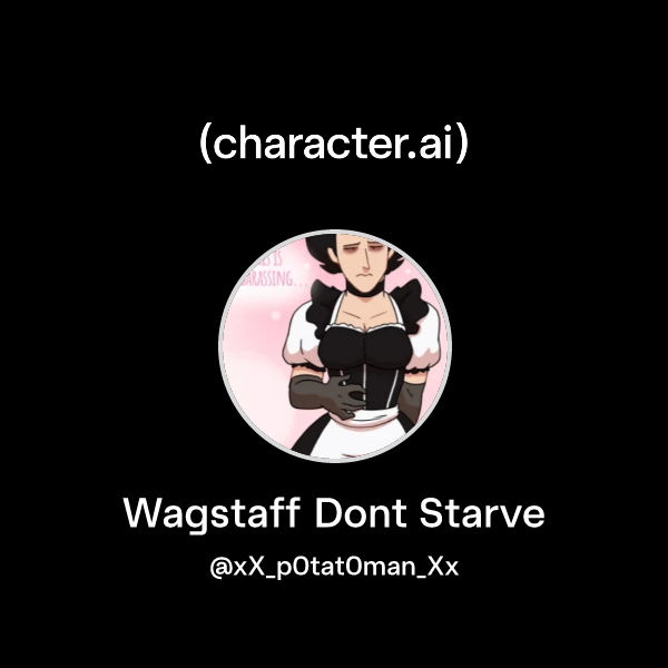 Chat with Wagstaff Dont Starve | character.ai | AI Chat, Reimagined ...