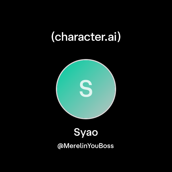 Chat with Syao | character.ai | Personalized AI for every moment of ...
