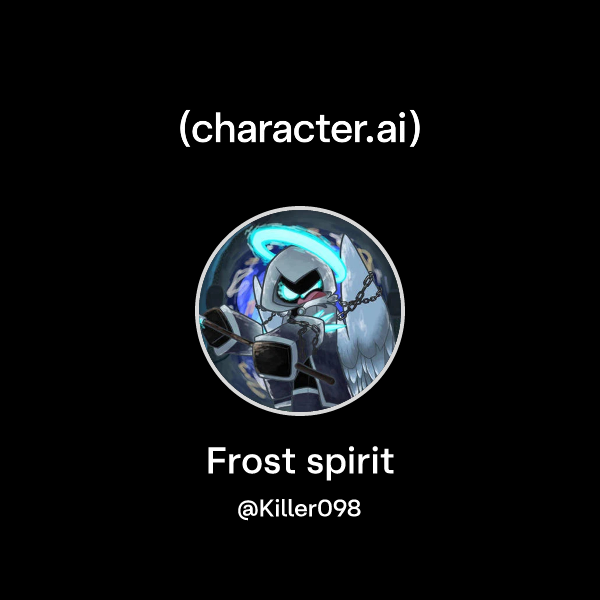 Chat with Frost spirit | character.ai | AI Chat, Reimagined–Your Words ...