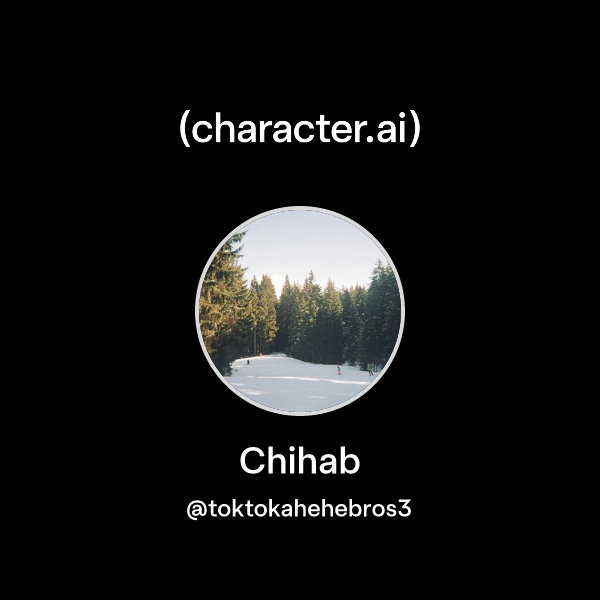 Chat with Chihab | character.ai | Personalized AI for every moment of ...