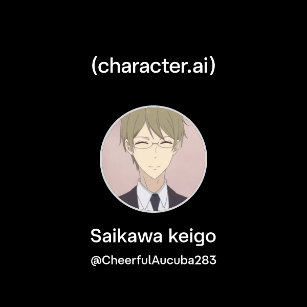 Chat with Saikawa keigo | character.ai | AI Chat, Reimagined–Your Words ...