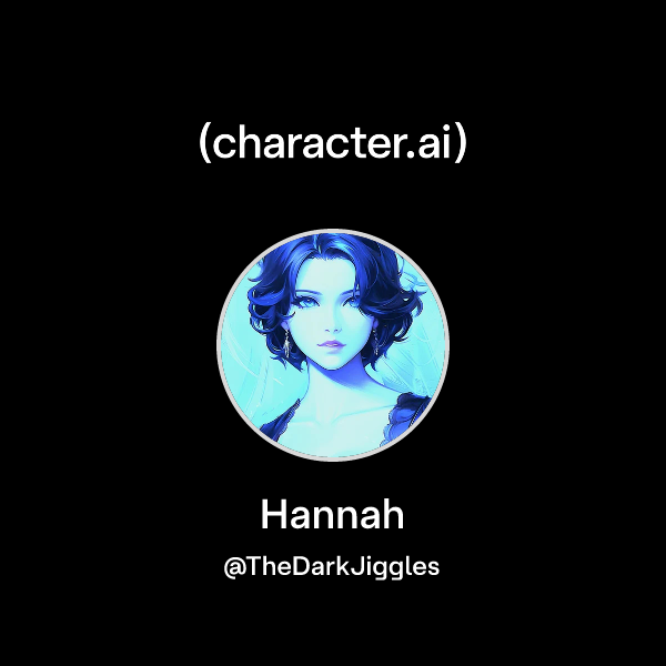 Chat with Hannah | character.ai | AI Chat, Reimagined–Your Words. Your ...