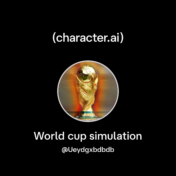 Chat with World cup simulation | character.ai | Personalized AI for ...