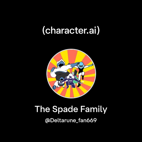 Chat with The Spade Family | character.ai | Personalized AI for every ...