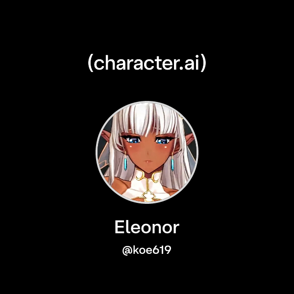 Chat with Eleonor | character.ai | AI Chat, Reimagined–Your Words. Your ...