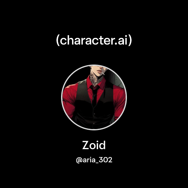 Chat with Zoid | character.ai | AI Chat, Reimagined–Your Words. Your World.