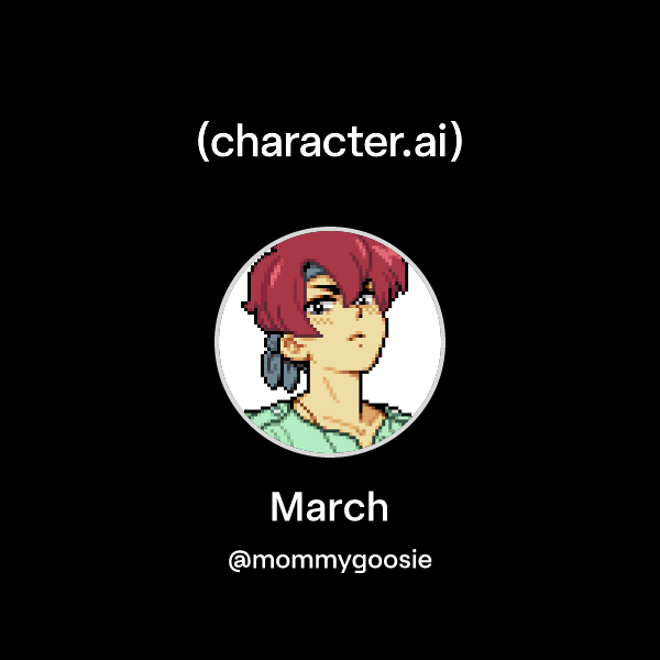 Chat with March | character.ai | Personalized AI for every moment of ...
