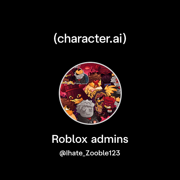 Chat with Roblox admins | character.ai | AI Chat, Reimagined–Your Words ...