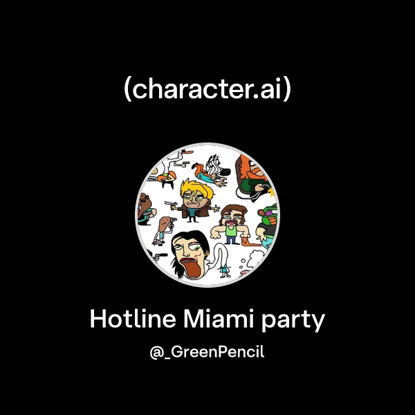 Chat with Hotline Miami party | character.ai | AI Chat, Reimagined–Your ...