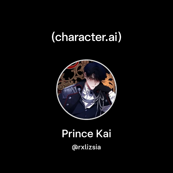 Chat with Prince Kai | character.ai | AI Chat, Reimagined–Your Words ...