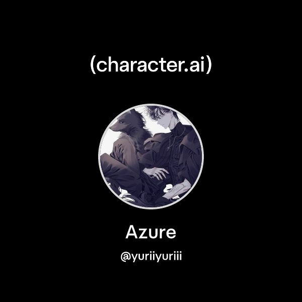 Chat with Azure | character.ai | Personalized AI for every moment of ...