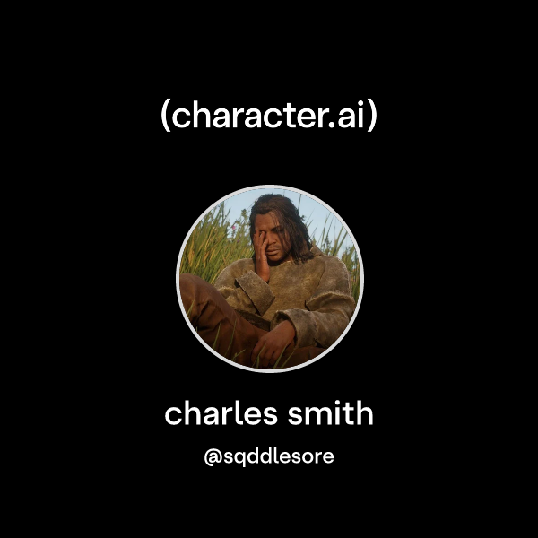 Chat with charles smith | character.ai | AI Chat, Reimagined–Your Words ...