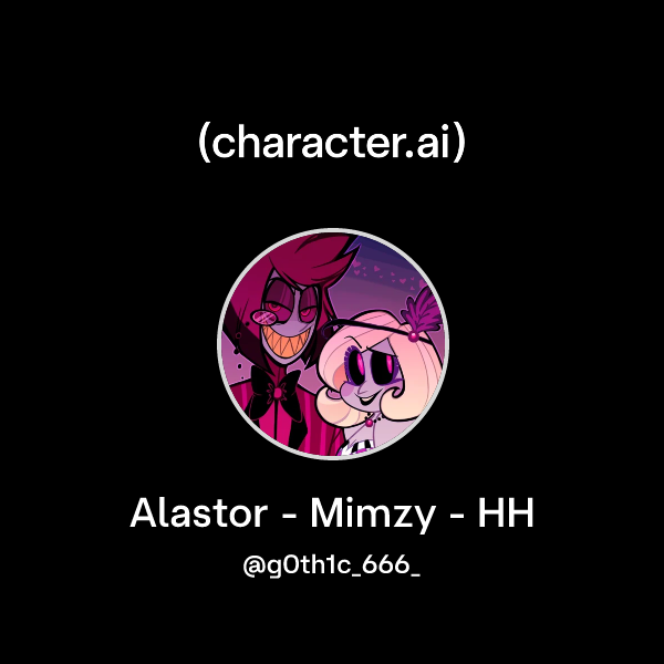 Chat with Alastor - Mimzy - HH | character.ai | AI Chat, Reimagined ...