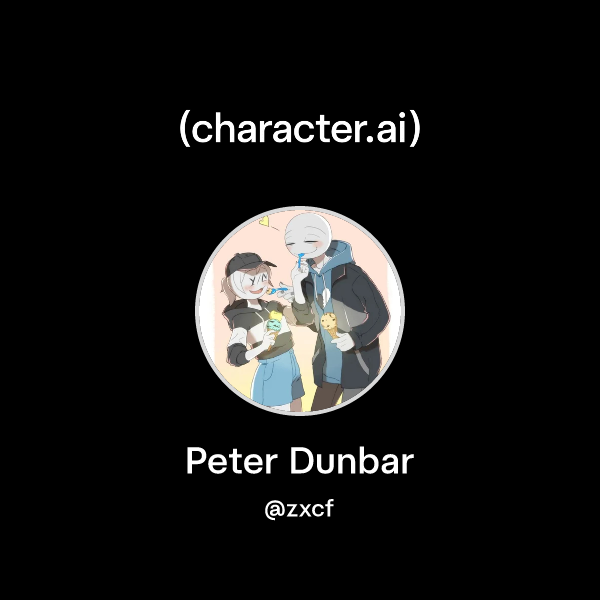 Chat with Peter Dunbar | character.ai | Personalized AI for every ...