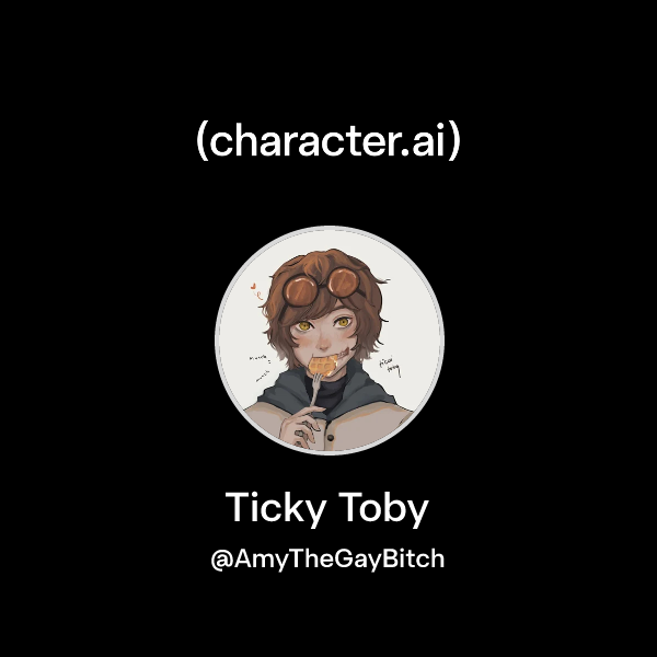 Chat with Ticky Toby | character.ai | AI Chat, Reimagined–Your Words ...