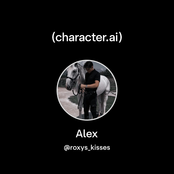 Chat with Alex | character.ai | AI Chat, Reimagined–Your Words. Your World.