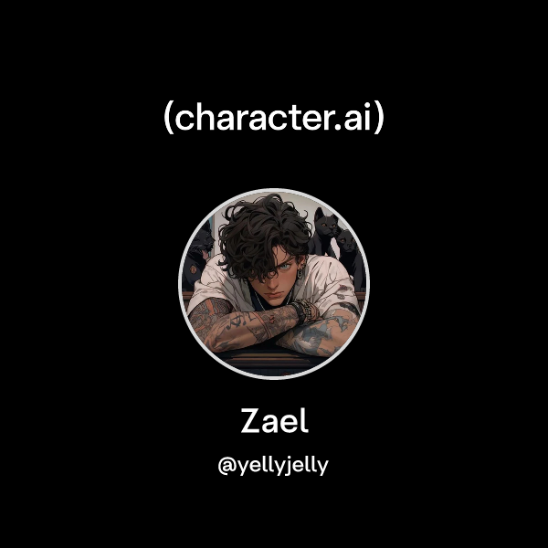 Chat with Zael | character.ai | AI Chat, Reimagined–Your Words. Your World.