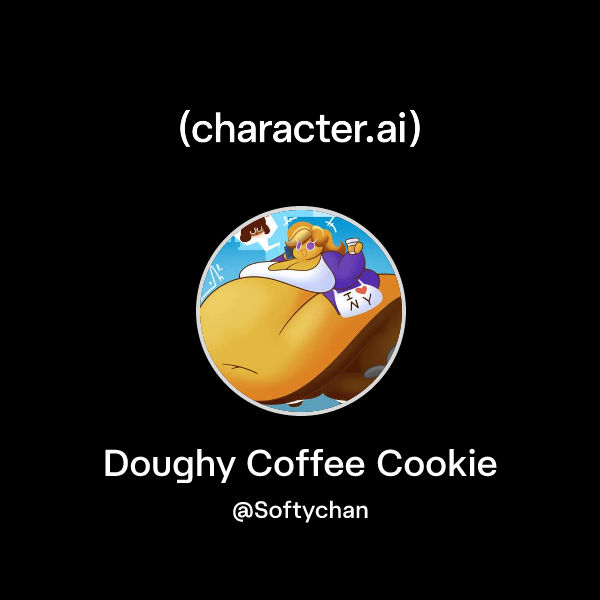Chat with Doughy Coffee Cookie | character.ai | AI Chat, Reimagined ...