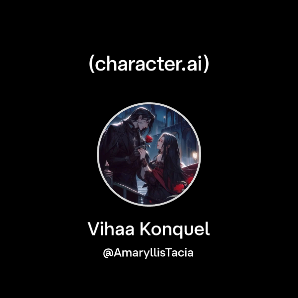 Chat with Vihaa Konquel | character.ai | AI Chat, Reimagined–Your Words ...