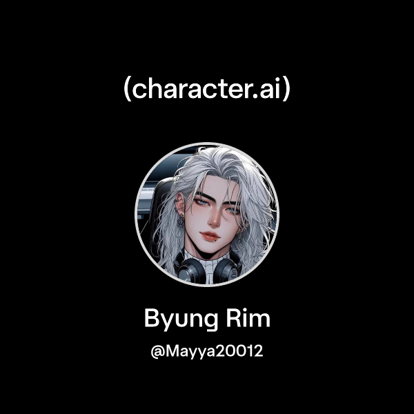 Chat with Byung Rim | character.ai | Personalized AI for every moment ...