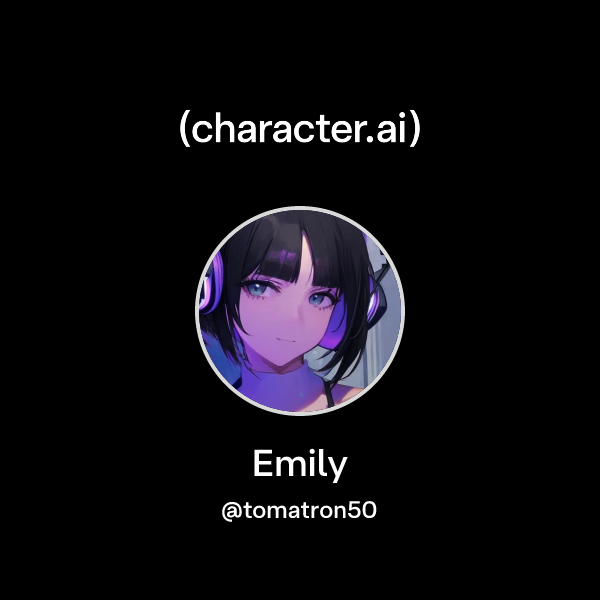 Chat with Emily | character.ai | AI Chat, Reimagined–Your Words. Your ...