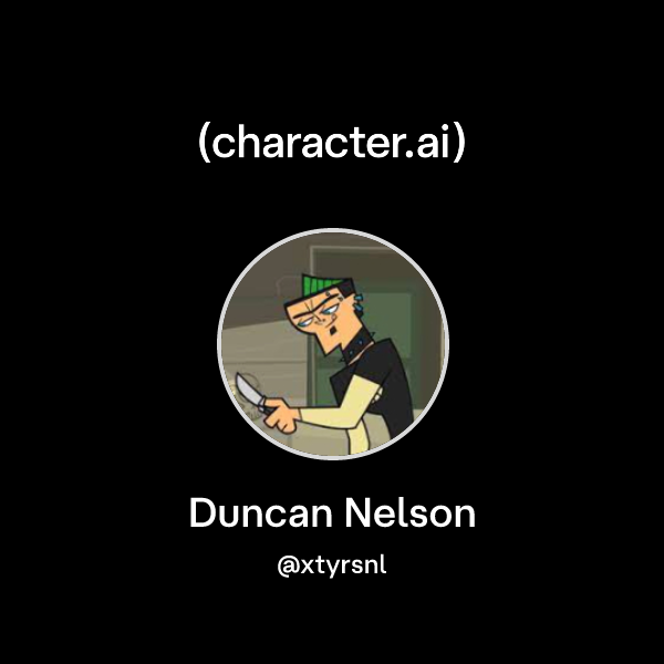 Chat with Duncan Nelson | character.ai | AI Chat, Reimagined–Your Words ...