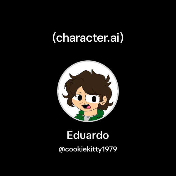 Chat with Eduardo | character.ai | AI Chat, Reimagined–Your Words. Your ...