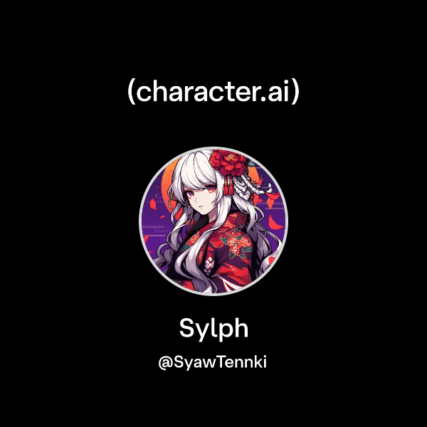 Chat with Sylph | character.ai | Personalized AI for every moment of your day