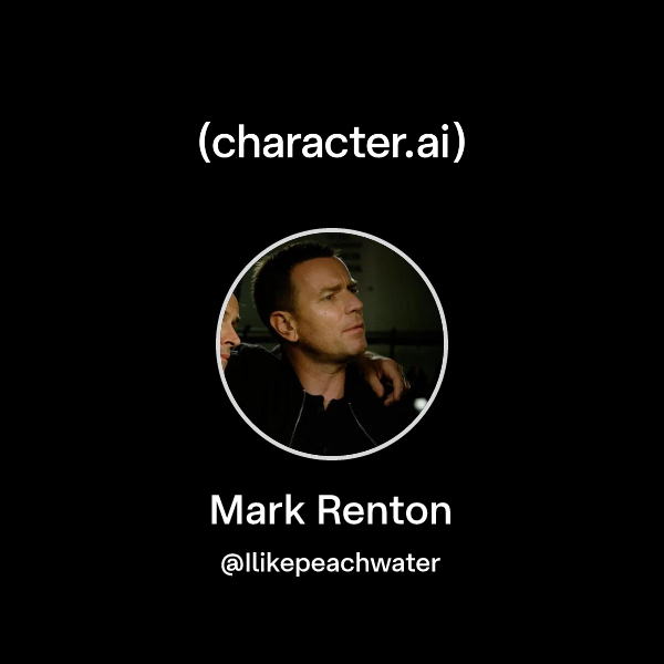 Chat with Mark Renton | character.ai | AI Chat, Reimagined–Your Words ...