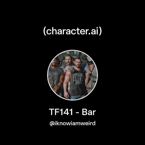 Chat with TF141 - Bar | character.ai | AI Chat, Reimagined–Your Words ...