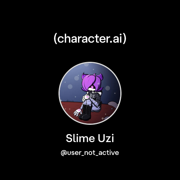 Chat with Slime Uzi | character.ai | Personalized AI for every moment ...