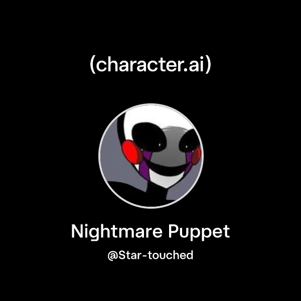 Chat with Nightmare Puppet | character.ai | Personalized AI for every moment of your day