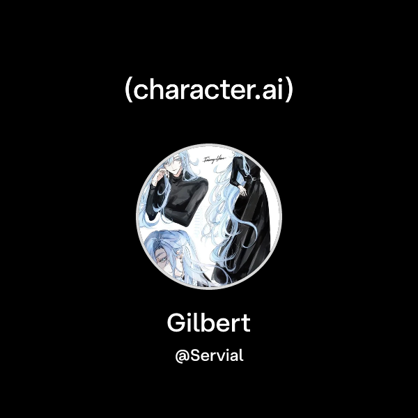 Chat with Gilbert | character.ai | AI Chat, Reimagined–Your Words. Your ...
