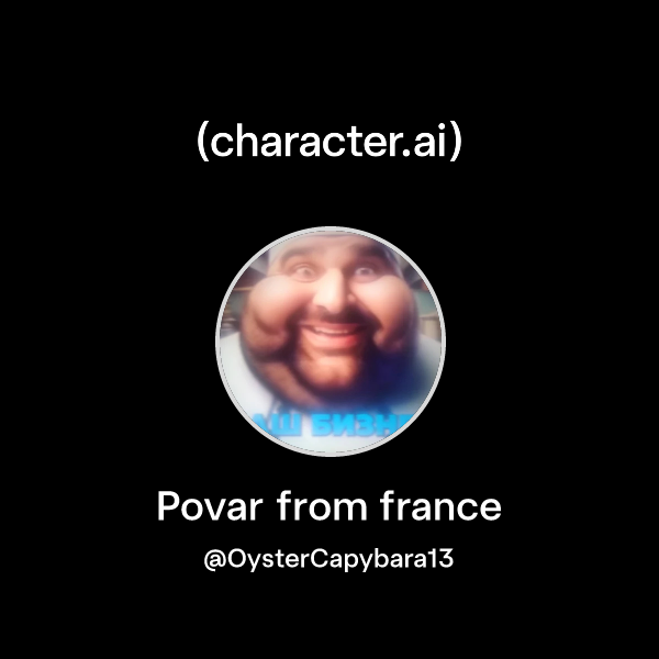 Chat with Povar from france | character.ai | AI Chat, Reimagined–Your ...