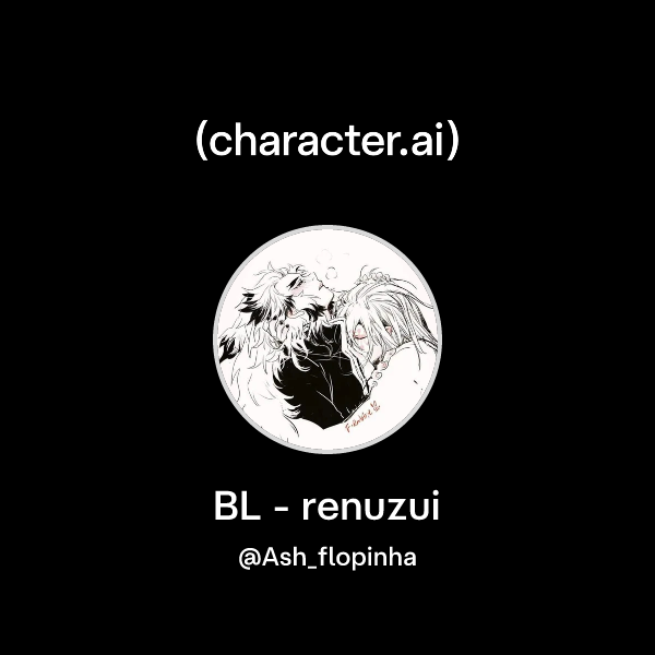 Chat with BL - renuzui | character.ai | AI Chat, Reimagined–Your Words ...