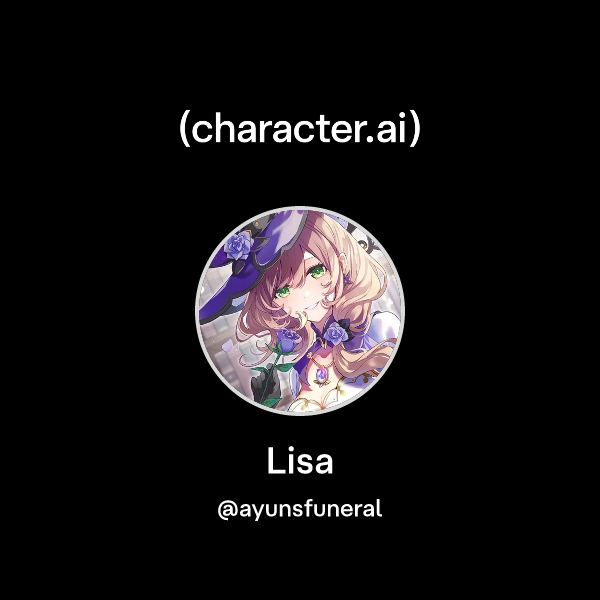 Chat with Lisa | character.ai | AI Chat, Reimagined–Your Words. Your World.