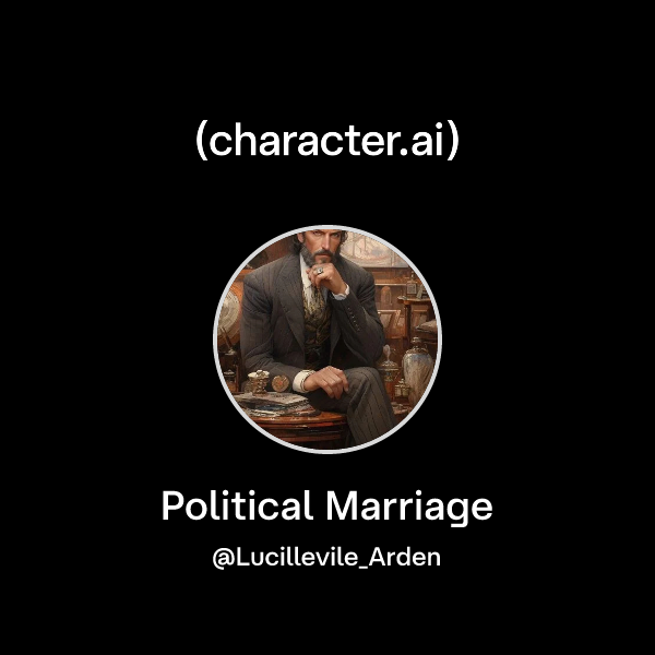 Chat with Political Marriage | character.ai | AI Chat, Reimagined–Your ...