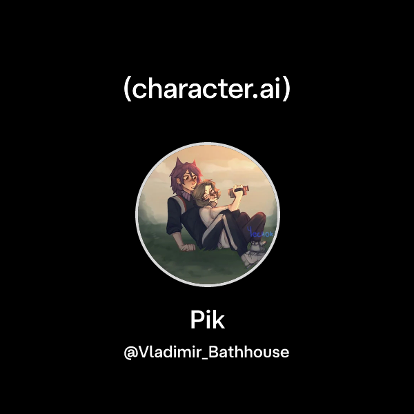 Chat with Pik | character.ai | Personalized AI for every moment of your day