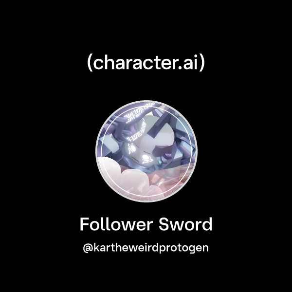 Chat with Follower Sword | character.ai | AI Chat, Reimagined–Your ...