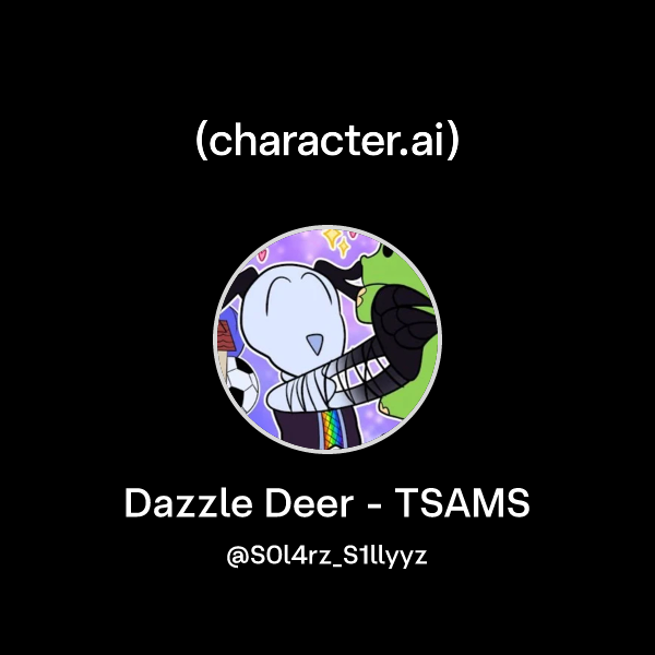 Chat with Dazzle Deer - TSAMS | character.ai | AI Chat, Reimagined–Your ...