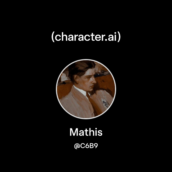 Chat with Mathis | character.ai | Personalized AI for every moment of ...