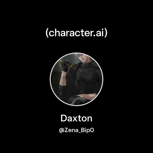 Chat with Daxton | character.ai | AI Chat, Reimagined–Your Words. Your ...
