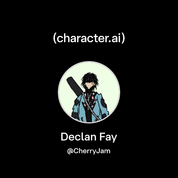 Chat with Declan Fay | character.ai | AI Chat, Reimagined–Your Words ...