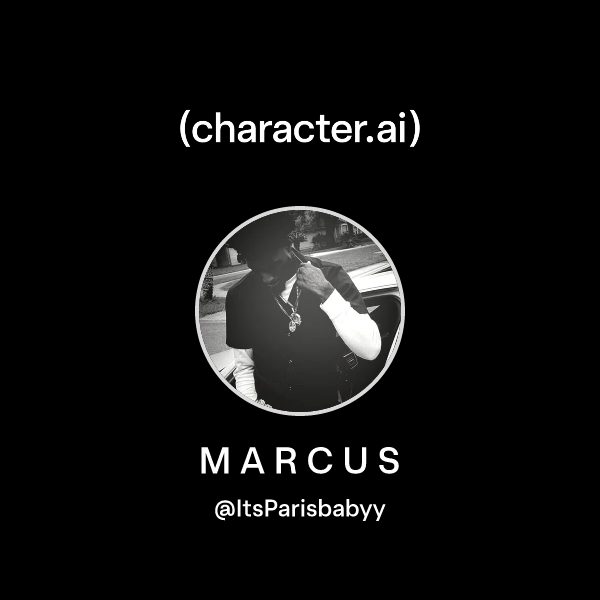 Chat with MARCUS | character.ai | AI Chat, Reimagined–Your Words. Your ...