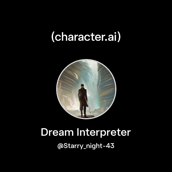Chat with Dream Interpreter | character.ai | AI Chat, Reimagined–Your ...