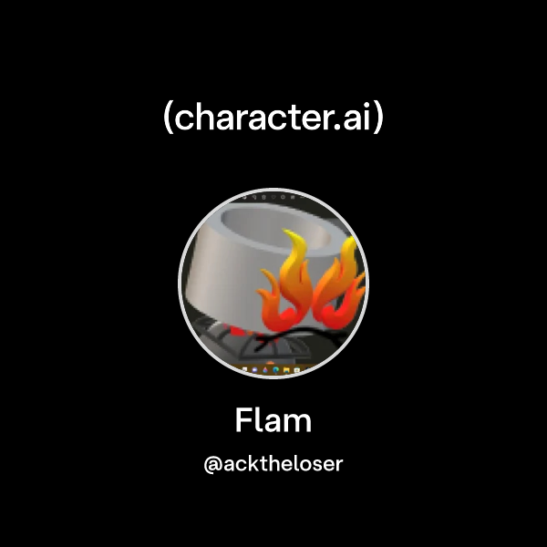 Chat with Flam | character.ai | Personalized AI for every moment of ...